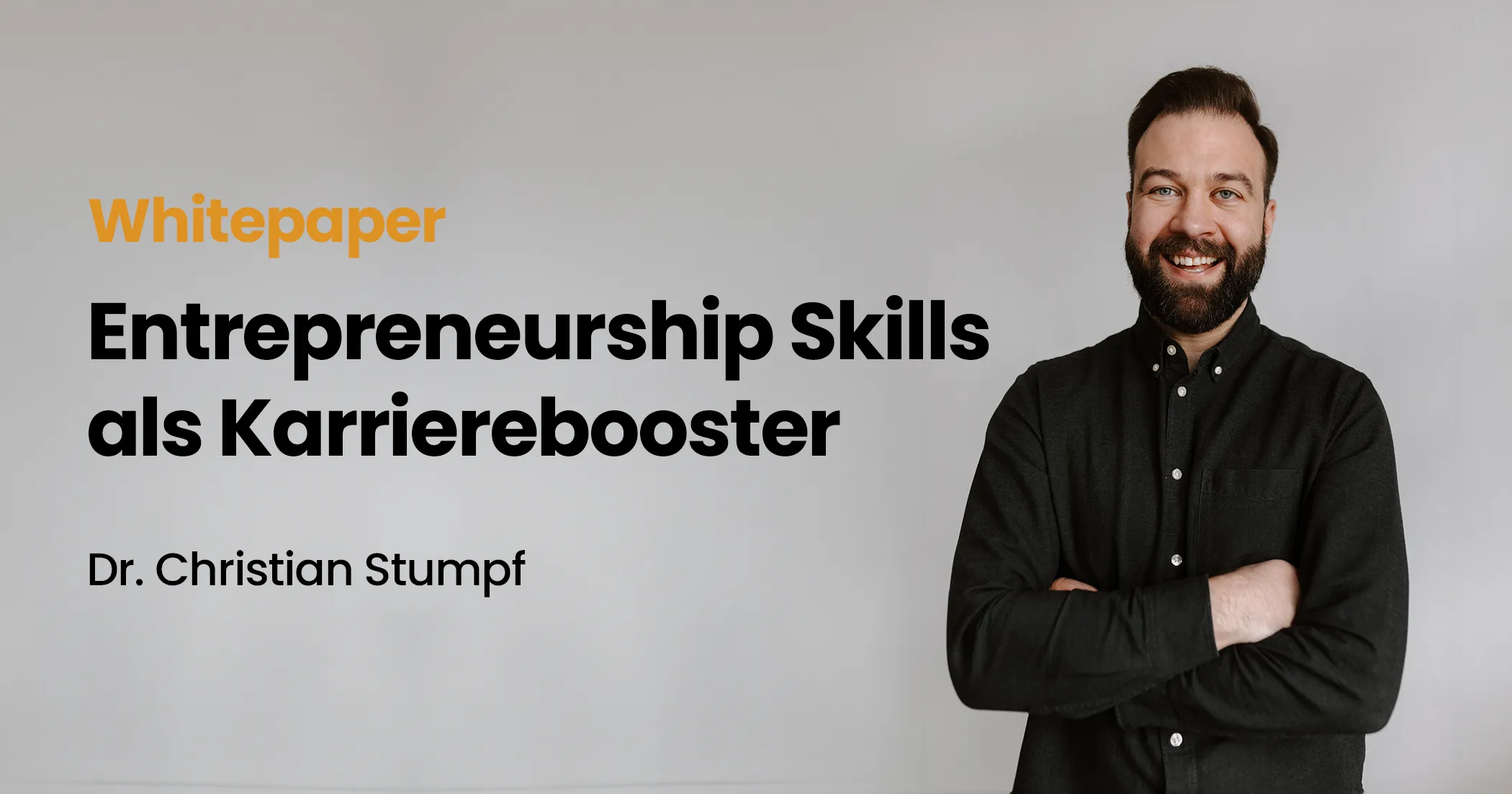 Whitepaper Entrepreneurship Skills als Karrierebooster - Dr. Christian ...